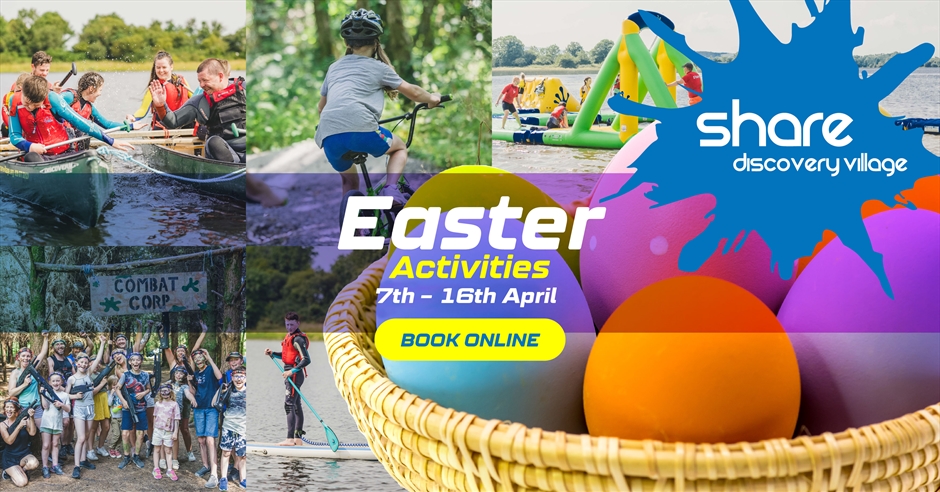 Easter Activities at Share Discovery Village - Lisnaskea - Fermanagh ...