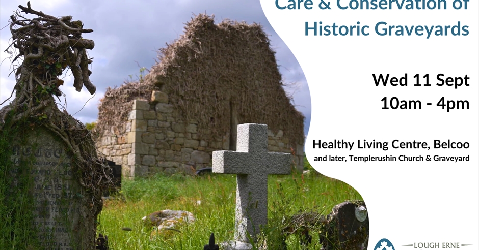 Care and Conservation of Historic Graveyards - Belcoo - Fermanagh Lakelands